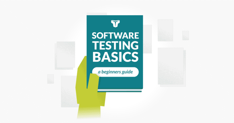Software Testing Basics – A Beginners Guide - TestLodge Blog