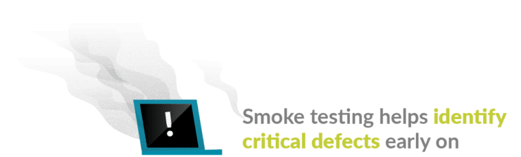 What is Smoke Testing? - TestLodge Blog