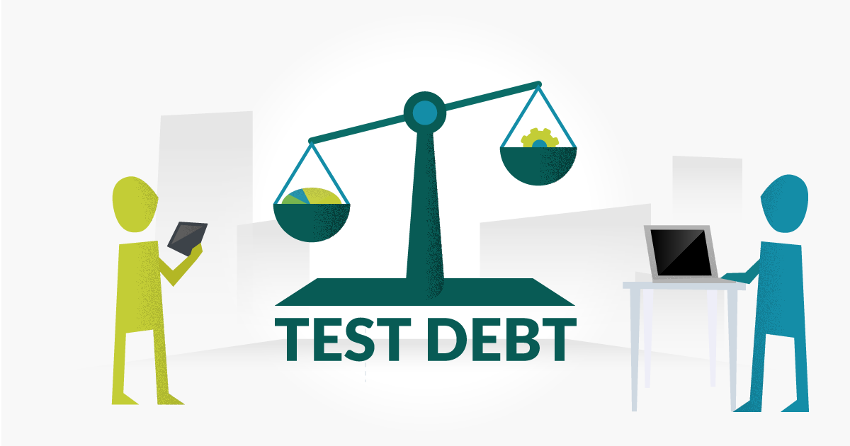Test Debt - What is it and Why it Matters - TestLodge Blog